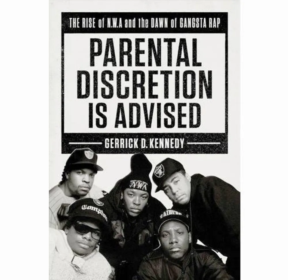 Vivid tale about N. W. A. and the birth of gangsta rap Compton