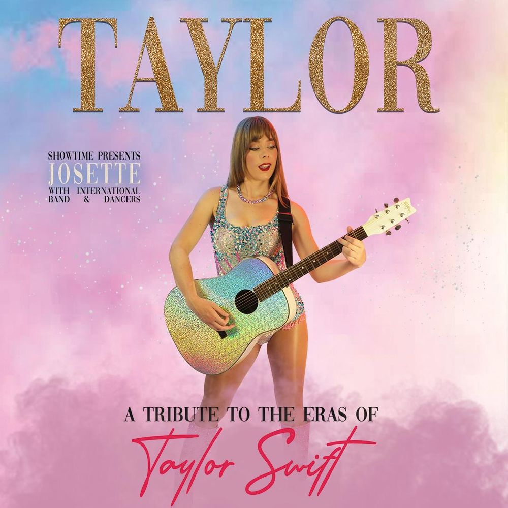 Experience the magic of Taylor Swift at TAYLOR: A Tribute to the Eras ...