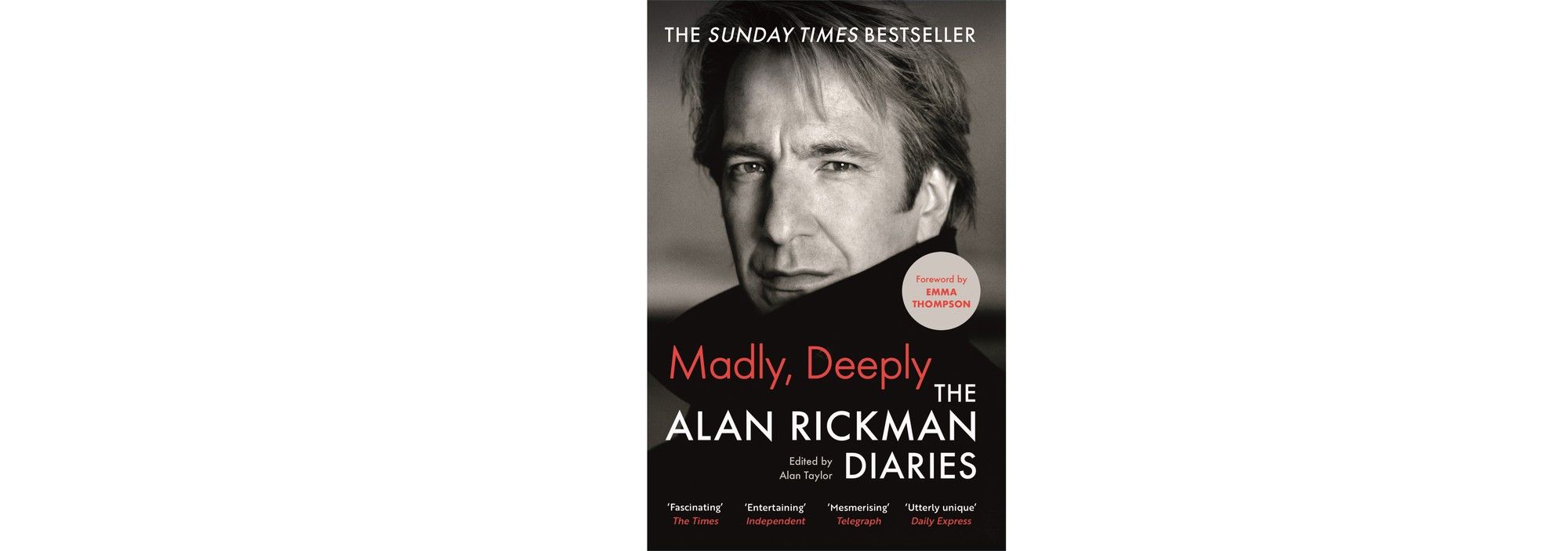 Book review: Madly, Deeply The Alan Rickman Diaries