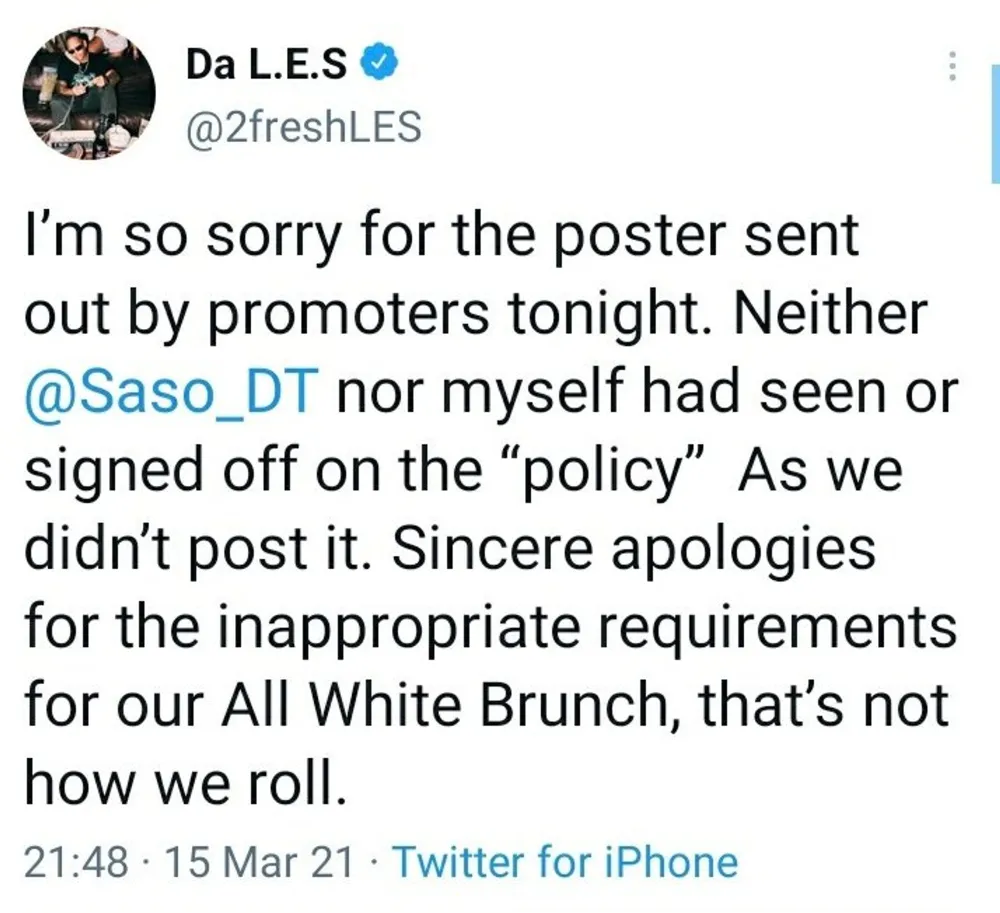 Da L. E. S and Saso say all white brunch policy was 'inappropriate'