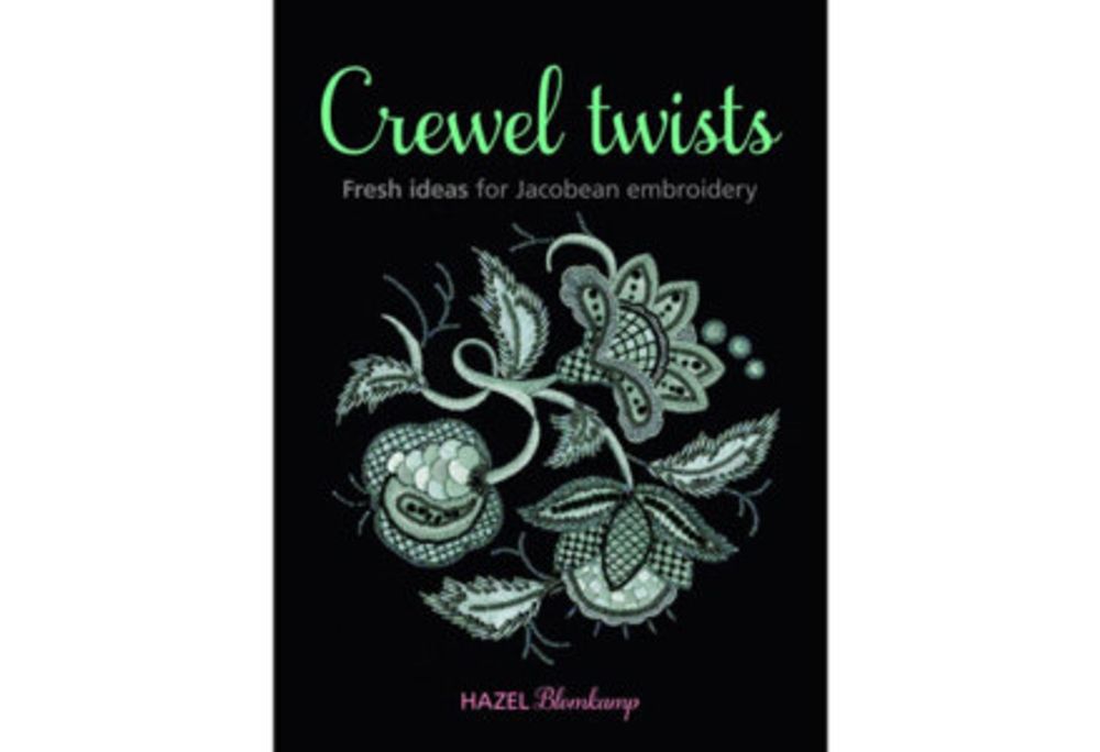 Crewel Twists – fresh ideas for Jacobean embroidery